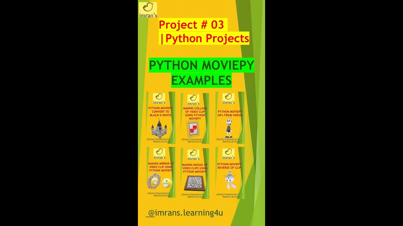 Python Project 03 Python Video Editing Examples Using Moviepy Youtube