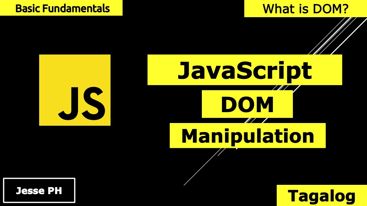 Tagalog Javascript Dom Manipulation Basic Tutorial Youtube