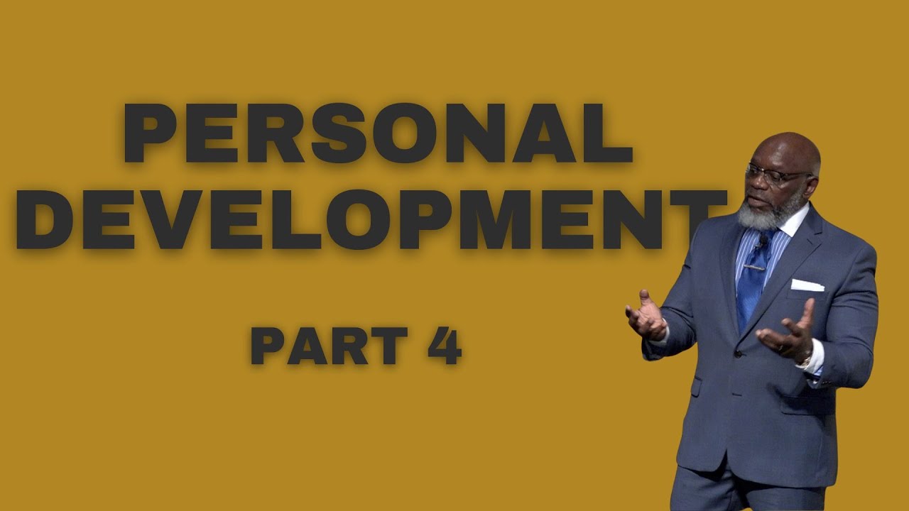 Personal Development Part 4 Youtube