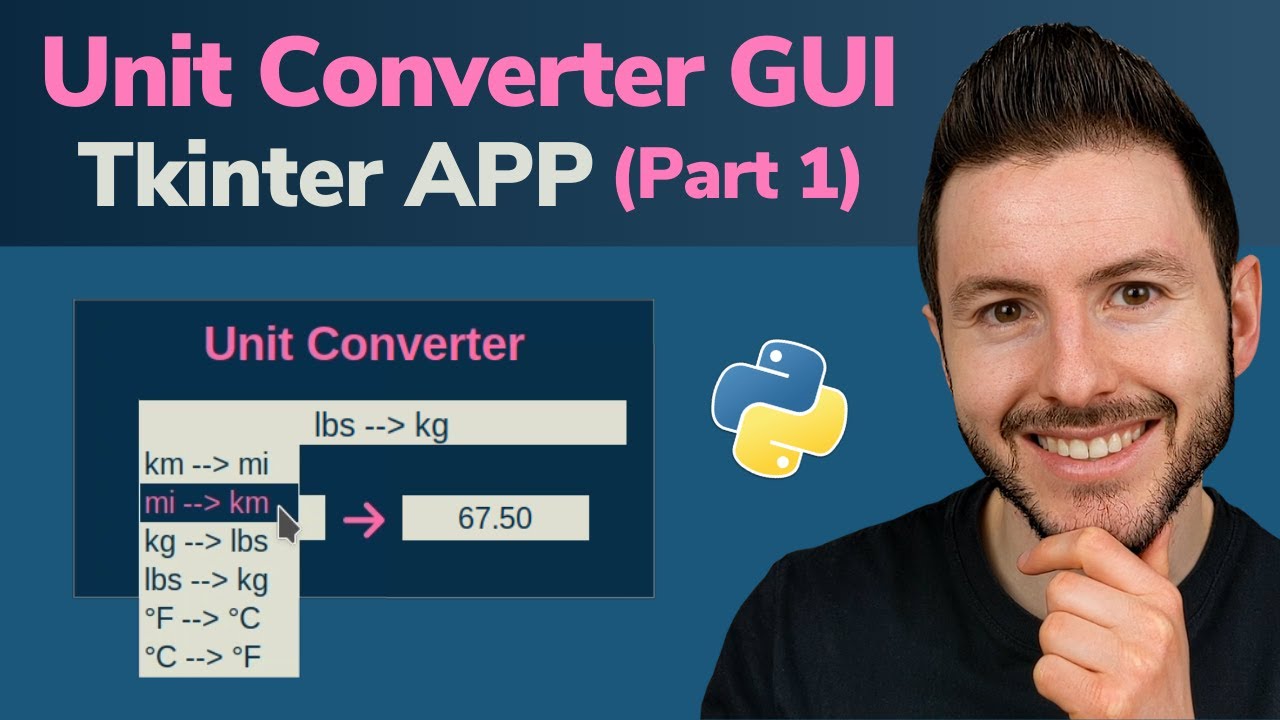 Python Unit Converter Gui Application With Tkinter Part 1 Graphic