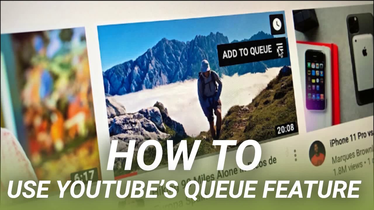 How To Use Youtube S Queue Feature Youtube