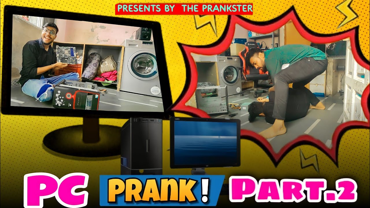 Pc Prank Part 2 The Prankster Youtube