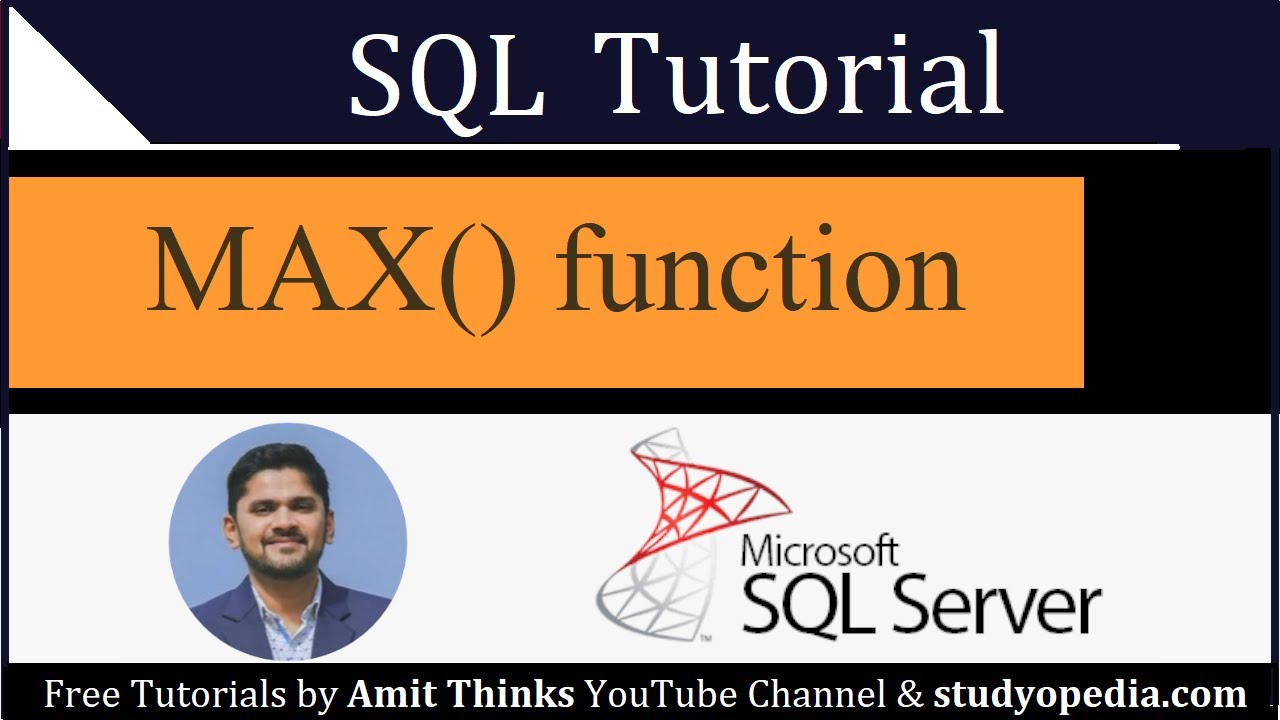 Sql Max Function Sql Tutorial For Beginners 2021 Youtube