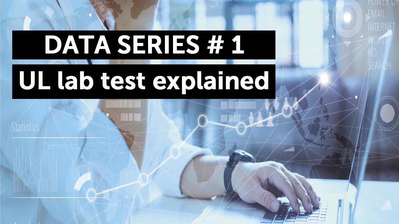 Data Series 1 Ul Lab Test Explained Youtube