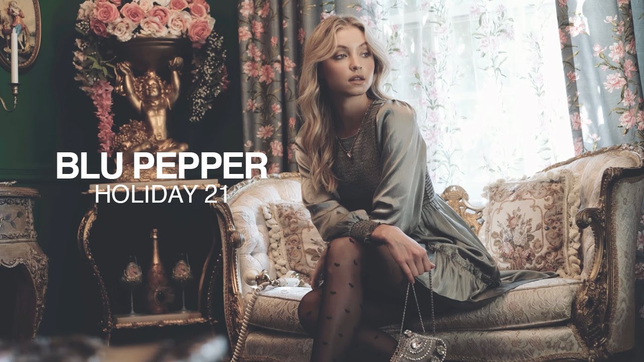 Blu Pepper Holiday 21 Lookbook Youtube
