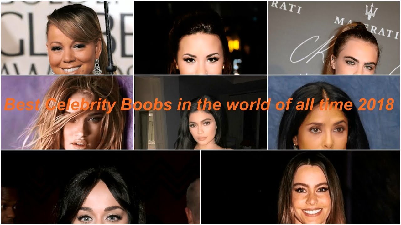 Best Celebrity Boobs In The World All Time 2018 Youtube
