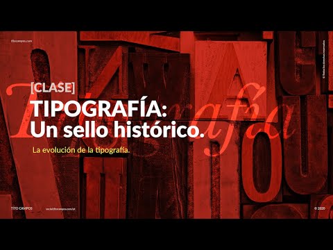 Clase Tipografía Un Sello Histórico La Evolución De La Tipografía