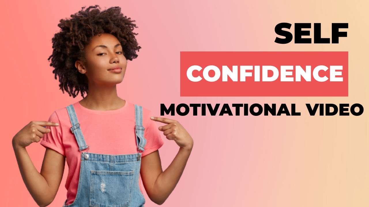 How To Develop Self Confidence Motivational Video Youtube