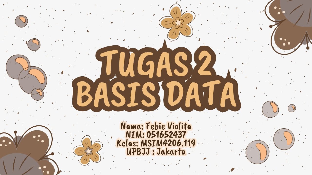 Tugas 2 Basis Data Database Mysql Youtube