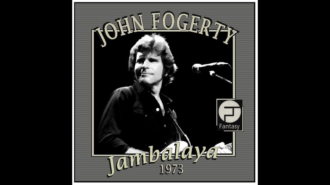 John Fogerty Jambalaya 1973 Youtube