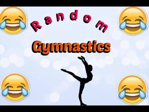 Random Gymnastics Youtube
