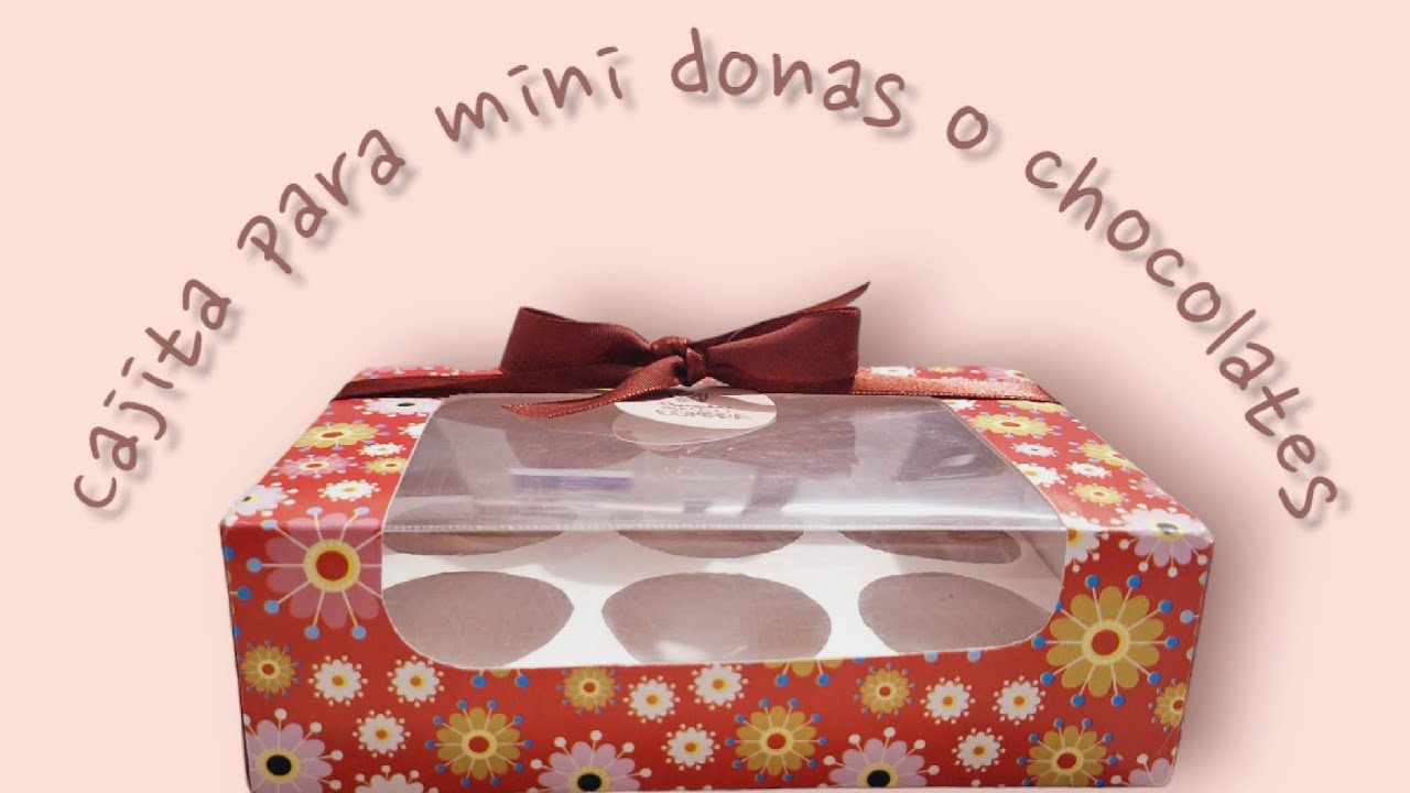 Cajita Dulcera Para Minidonas O Chocolates Sin Molde Youtube