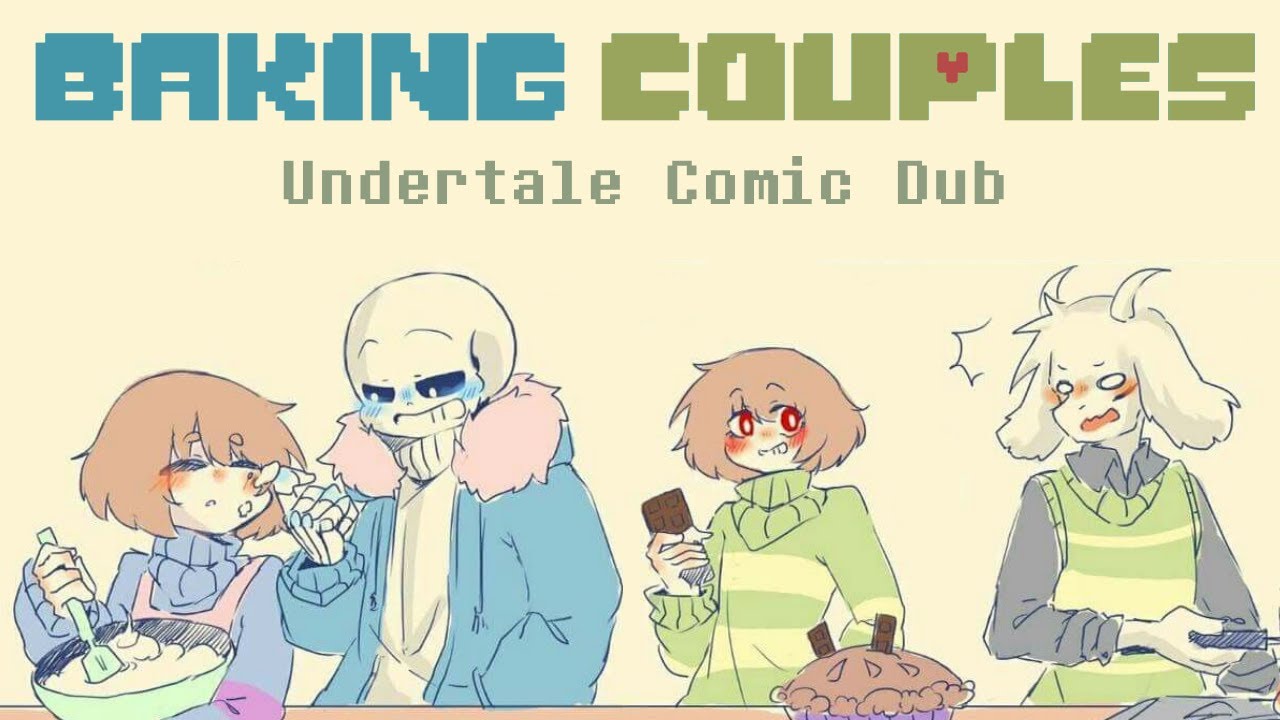 Baking Couples Undertale Comic Dub Youtube