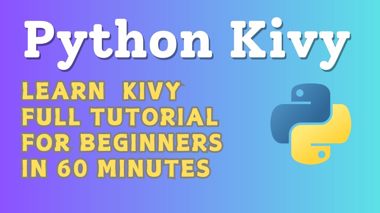 Python Kivy Tutorial For Beginners To Superb Youtube