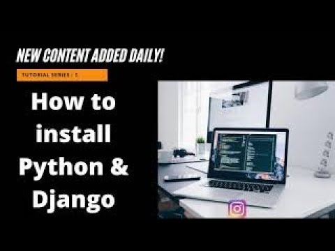 How To Install Python Django Part 1 Youtube