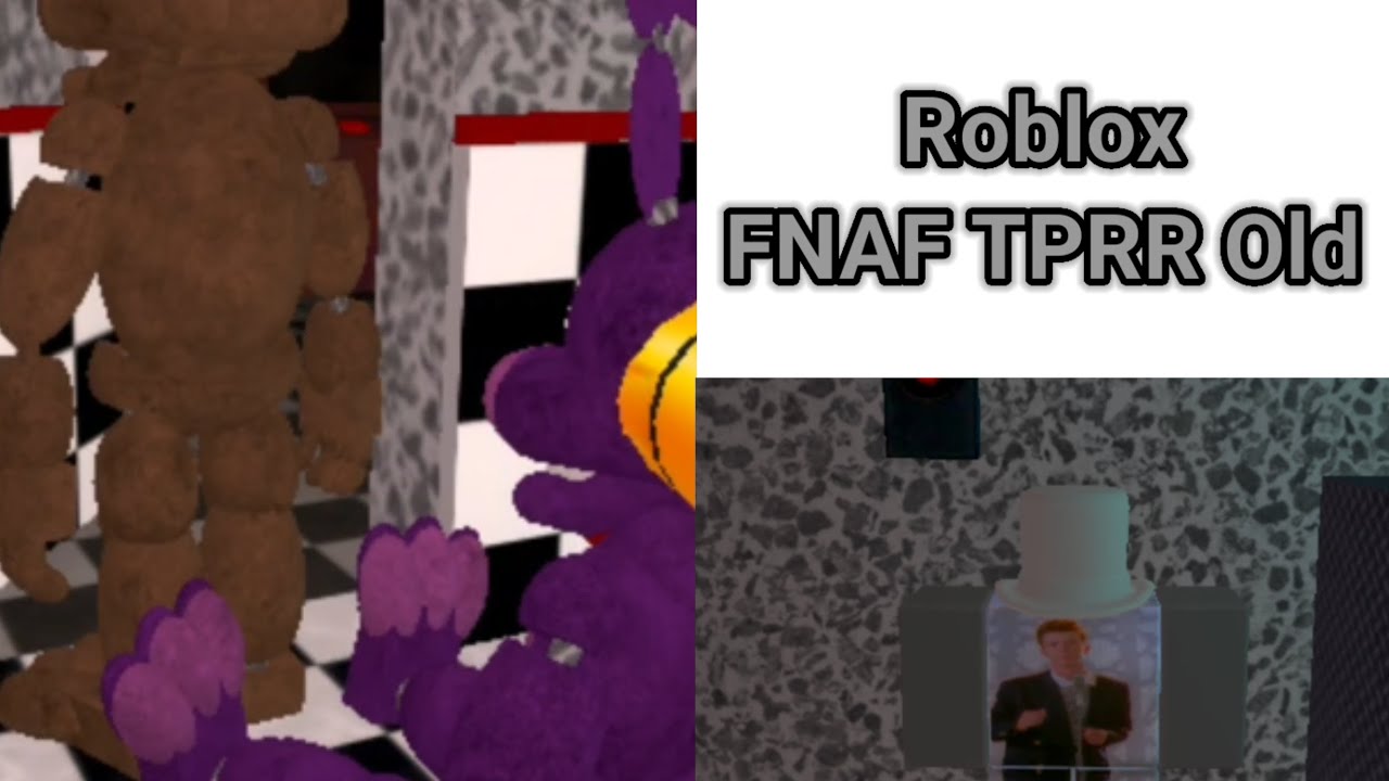I Play Roblox Fnaf Old Tprr This Is Meme Video Youtube