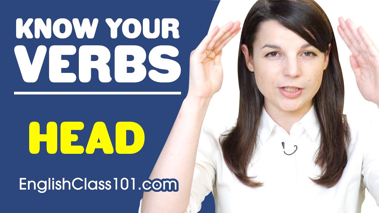 Head Basic Verbs Learn English Grammar Youtube