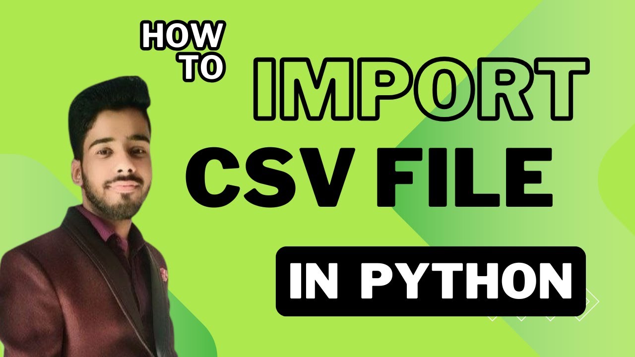 How To Import Csv Files In Python A Step By Step Guide For Beginners