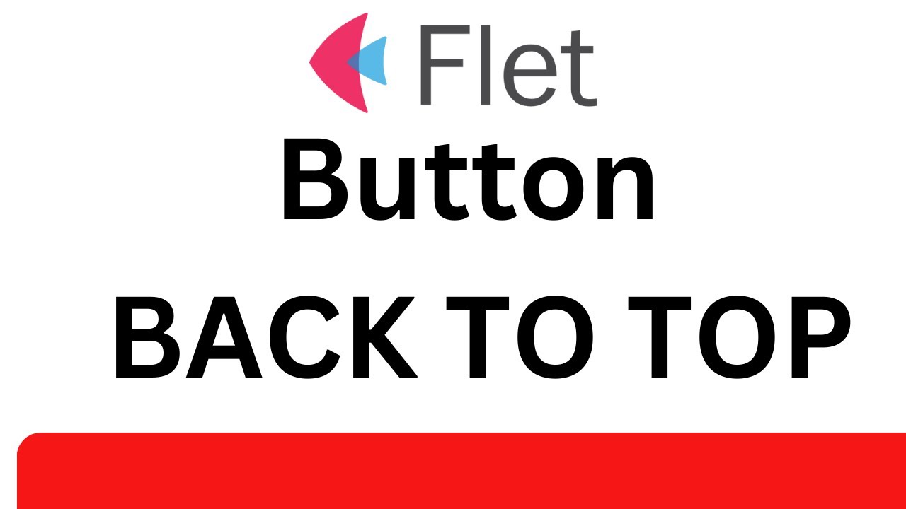 Flet Tutorial Create Button Back To Top Youtube