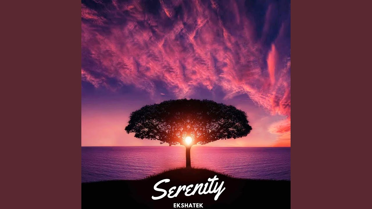 Serenity Youtube Music