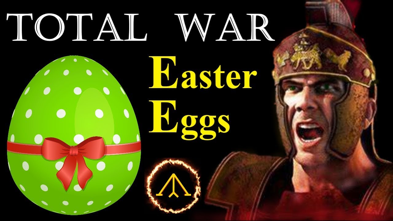 Best Total War Easter Eggs Youtube