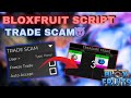 Best Blox Fruit Trade Scam Script 2025 Pastebin Freeze Trade Angxlzz ...