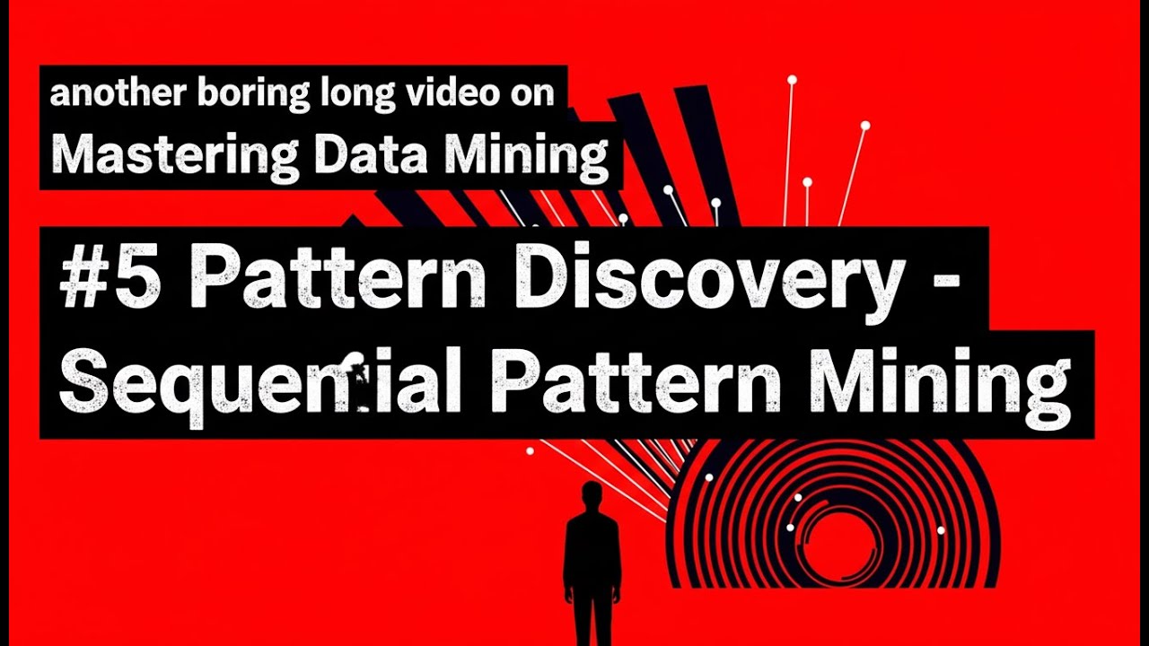 Mastering Data Mining 5 Pattern Discovery Sequential Pattern