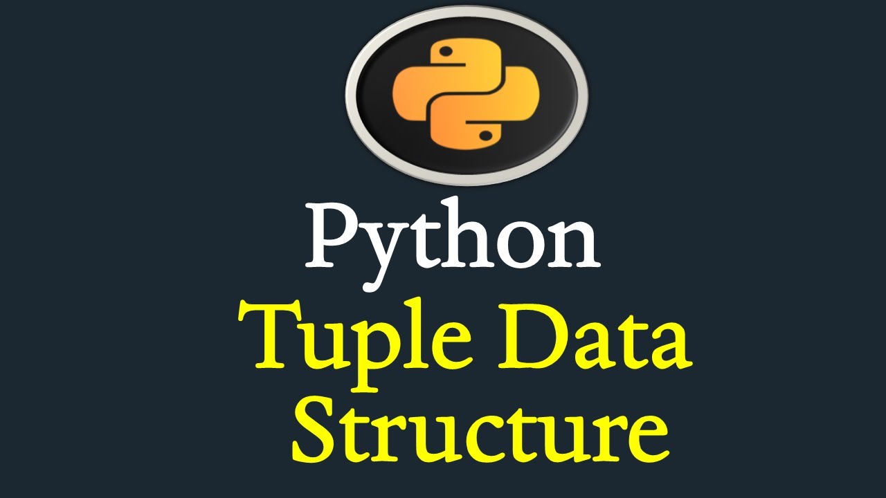 Python Tuple Data Structure 12 Youtube
