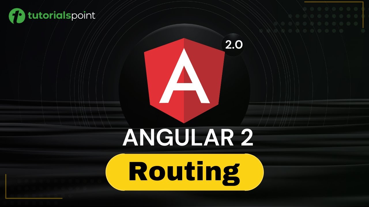 Angular 2 Routing Angular 2 Training Tutorialspoint Youtube