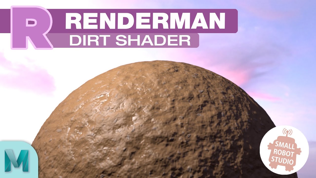 Renderman 23 Dirt Shader Tutorial Youtube