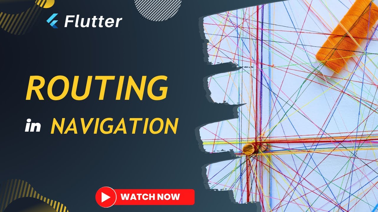 Navigate Your Way To Flutter Mastery Routing Tutorial For Smarter Apps