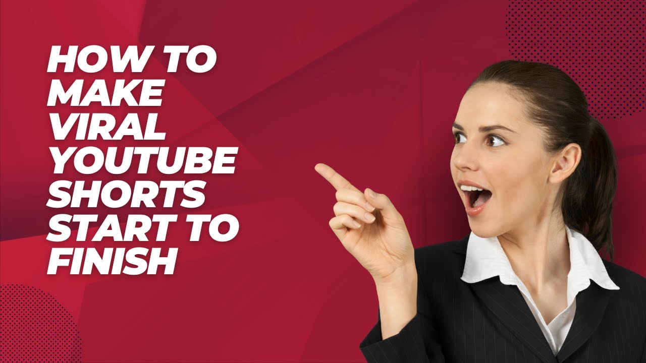 How To Make Viral Youtube Shorts Start To Finish Youtube