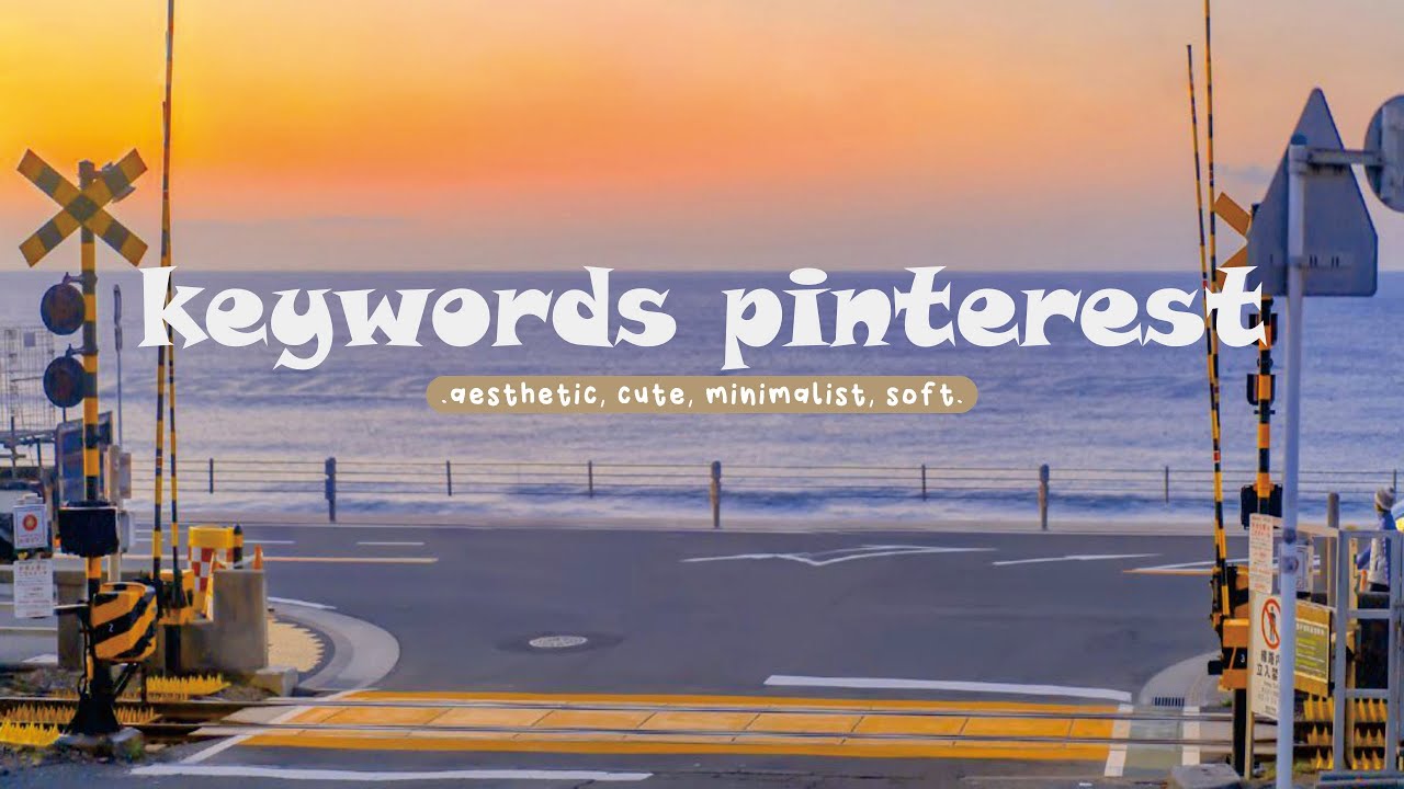 Aesthetic Keywords Pinterest Part 1 Youtube