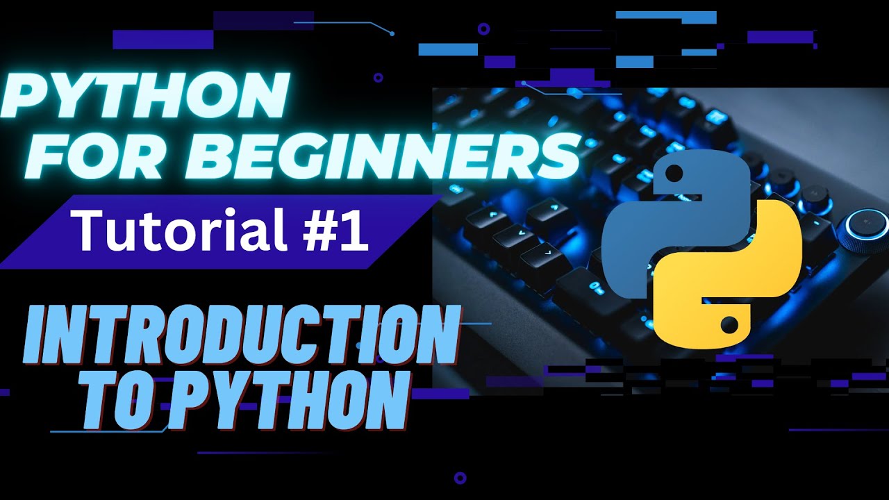 Python For Beginners Tutorial 1 Introduction To Python Youtube