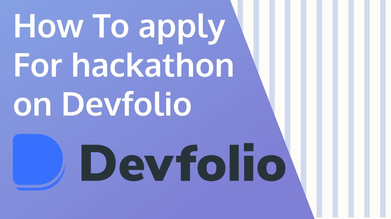 Master The Art Of Applying For Hackathons Your Complete Guide With