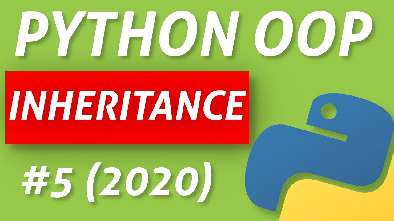 Python Inheritance Intermediate Oop Tutorial 5 2020 Youtube