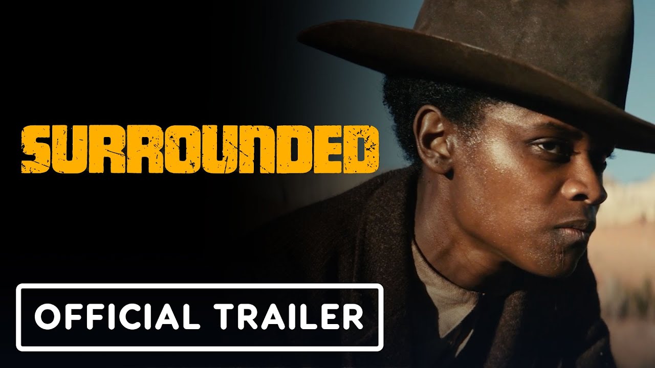 Surrounded Official Trailer 2023 Letitia Wright Jamie Bell