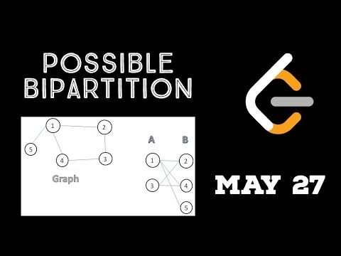 Possible Bipartition Day 27 May Leetcode Challenge Python