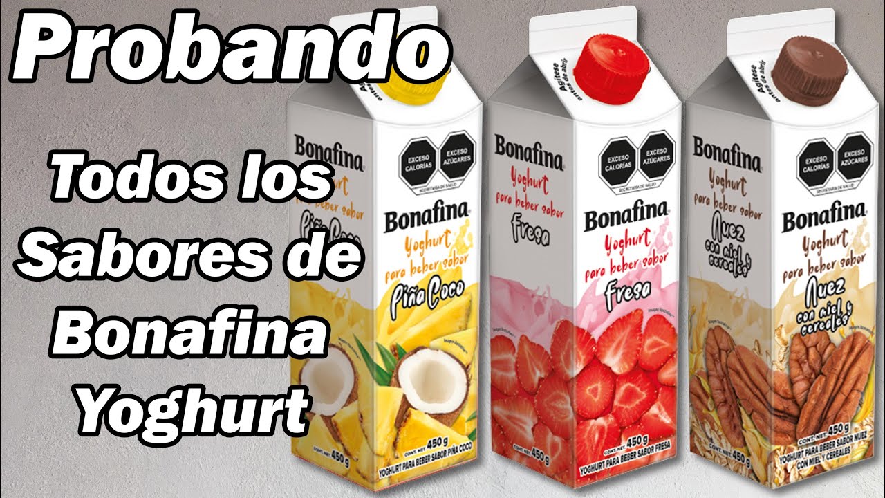 Probando Todos Los Sabores De Bonafina Yoghurt Youtube