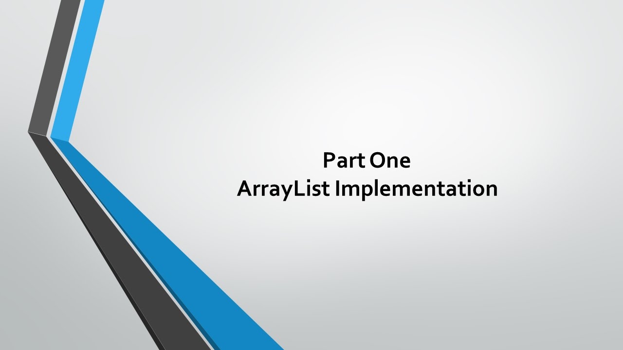 Data Structures 2 Arraylist Implementation Part One Youtube