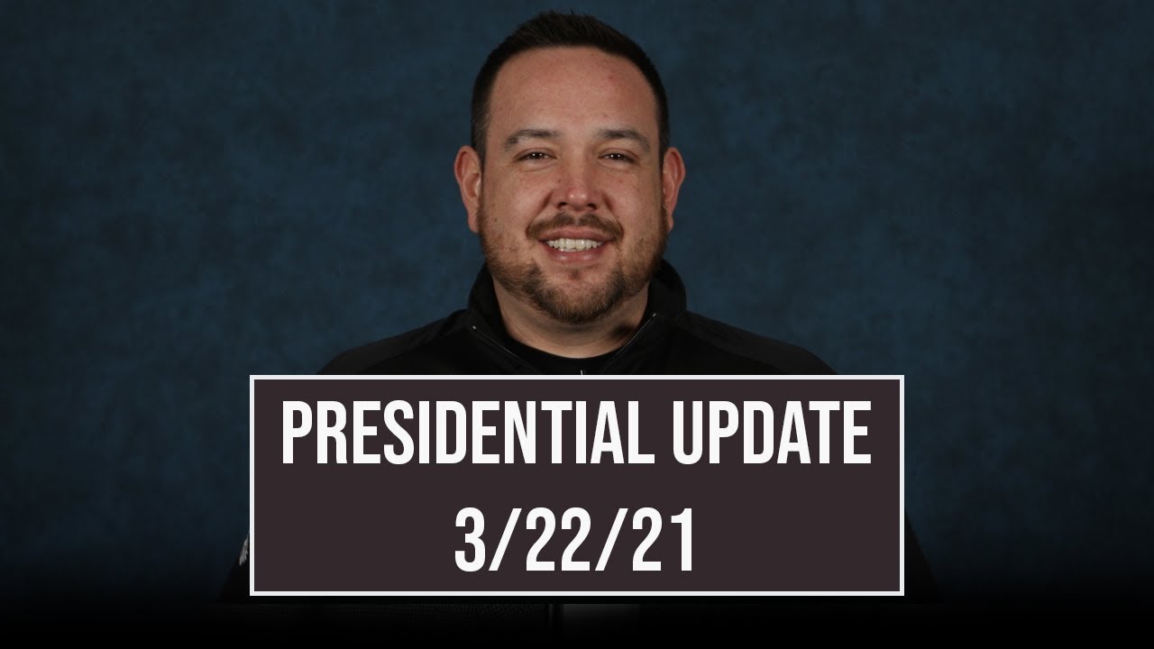 Presidential Update 3 22 21 Youtube