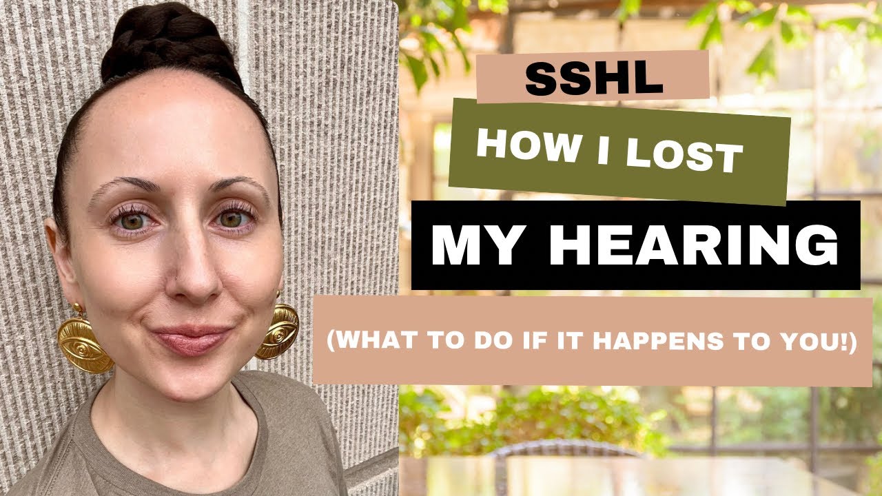 My Sudden Sensorineural Hearing Loss Experience Recovery