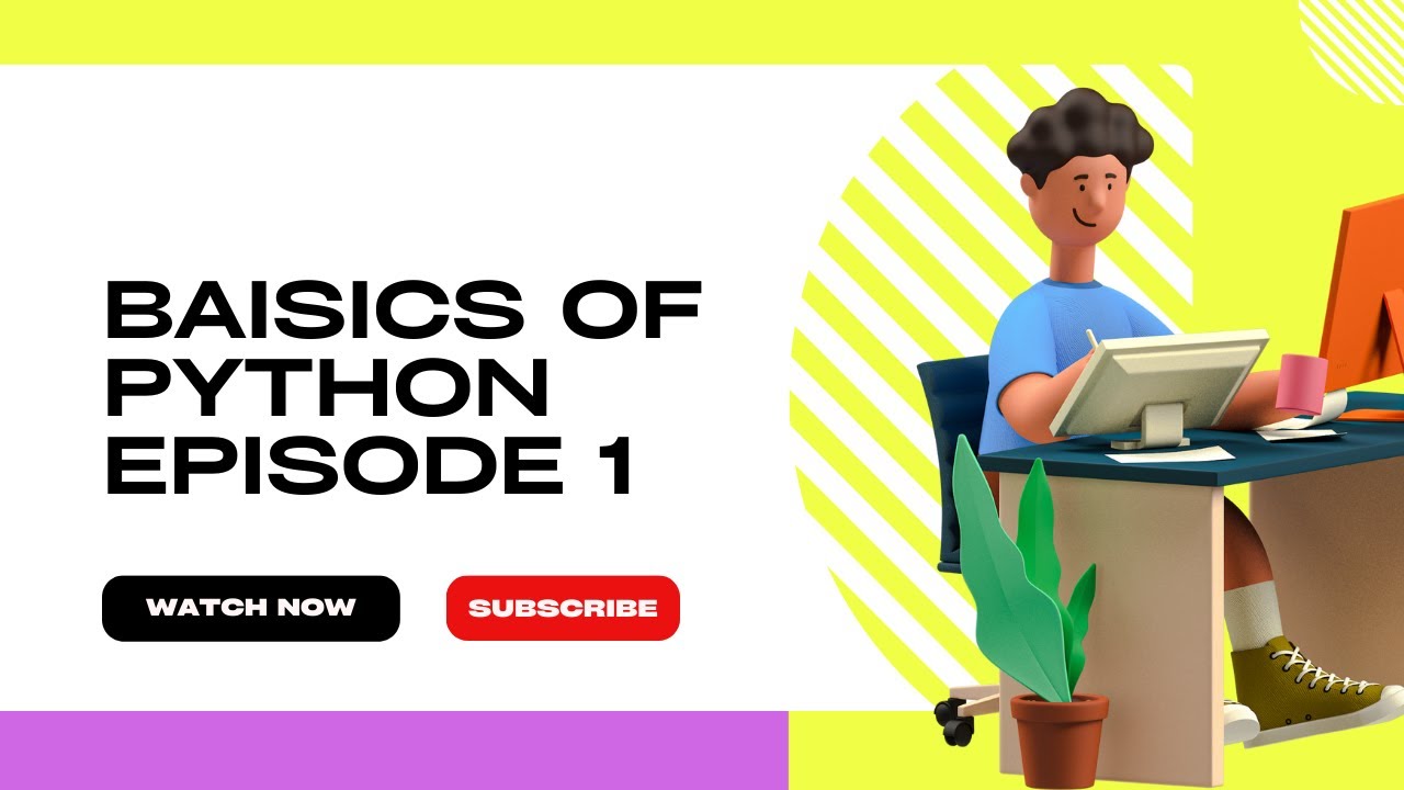 Basics Of Python Ep1 Youtube
