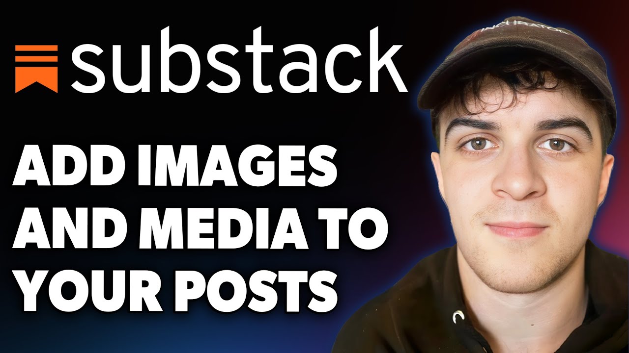 How To Add Images And Media To Your Substack Posts Quick Tutorial 2025