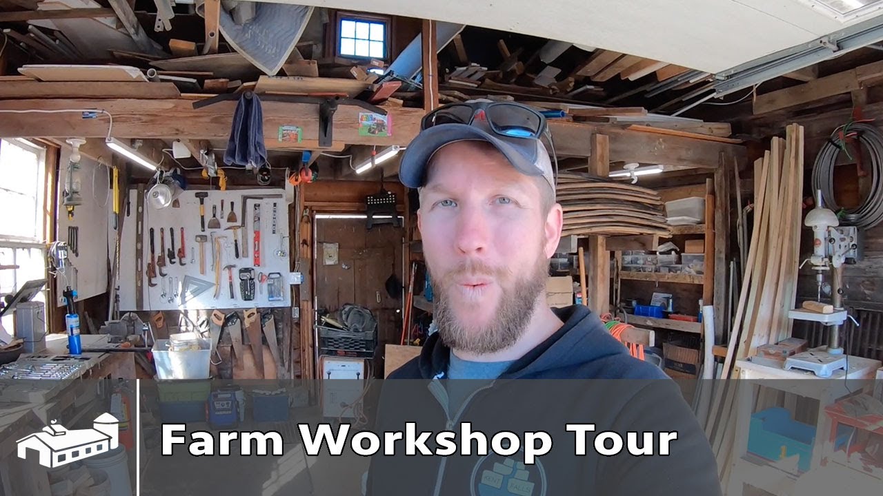 Farm Workshop Tour Tour S1 E4 Youtube
