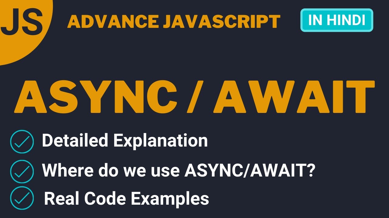 Async Await In Javascript In Depth Ecmascript 2017 Advance