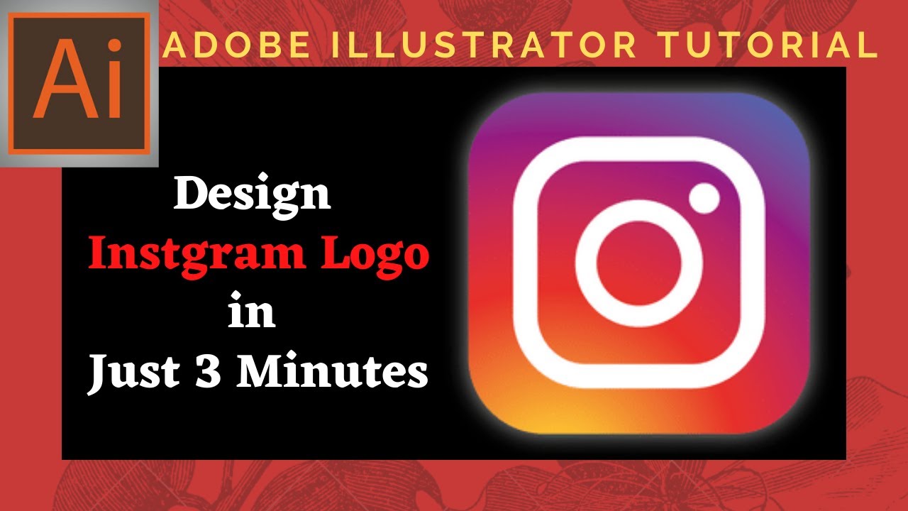 Instagram Logo Design Adobe Illustrator Tutorial 2021 Youtube