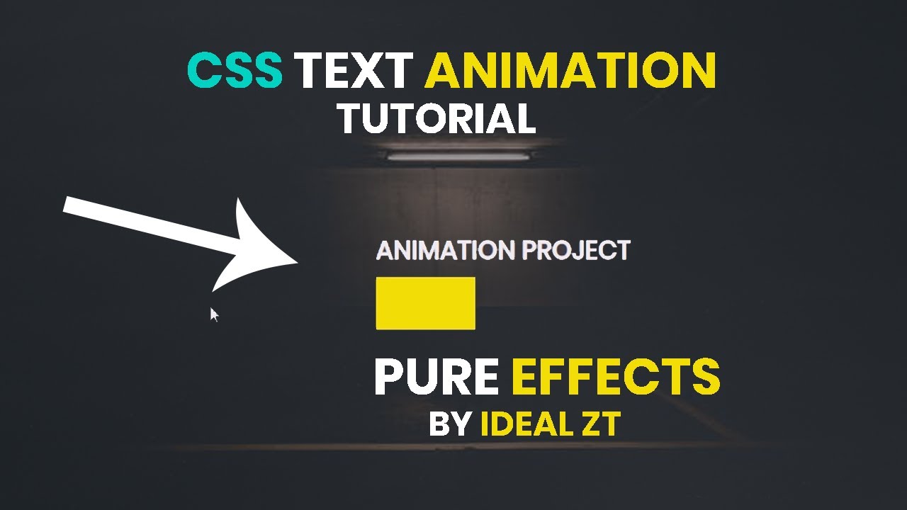Pure Effects Of Html5 Css3 Text Animation Css Animations Tutorial