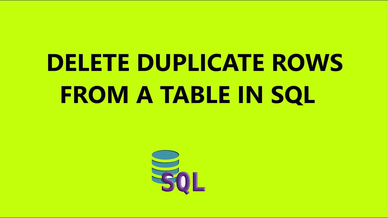 Delete Duplicate Rows From Table In Sql Youtube