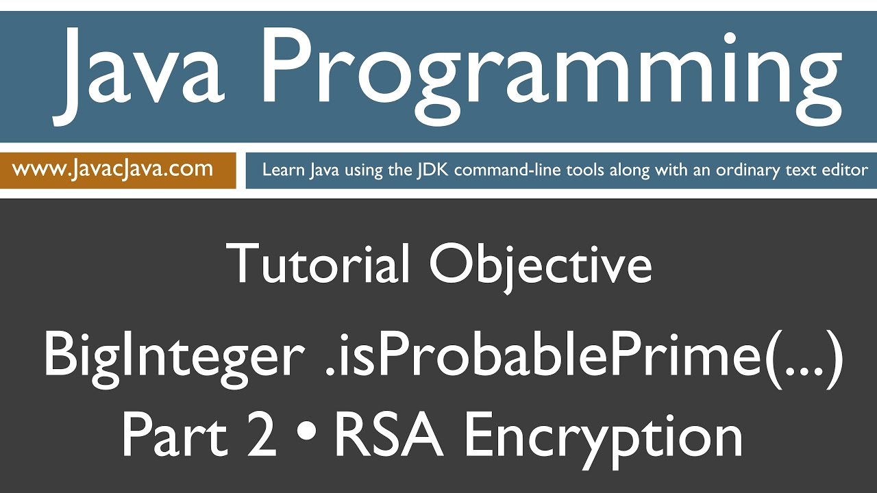 Learn Java Programming Biginteger Isprobableprime Part 2 Rsa
